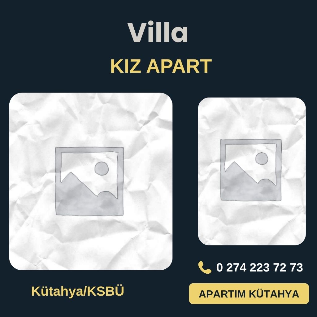 Villa Kız Ögrenci Yurdu Kız Öğrenci Apartı | Apartım Kütahya.